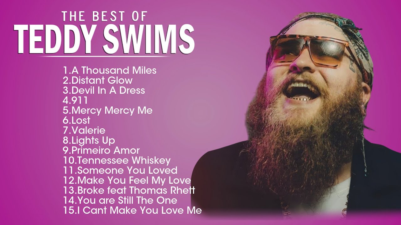 Teddy Swims Love Songs Playlist 2024 Romantic Hits Collection - YouTube