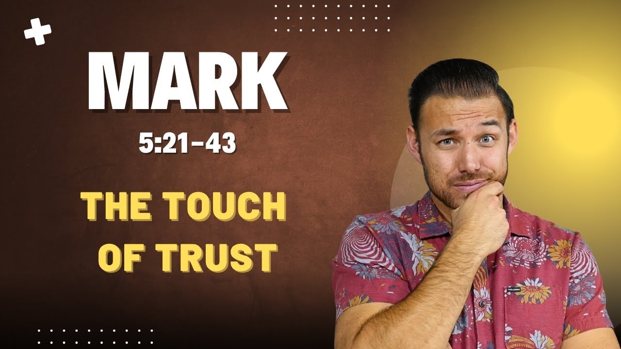The Touch of Trust | Mark 5:21-43 | 10-5-2025 | Connor Vincent - YouTube