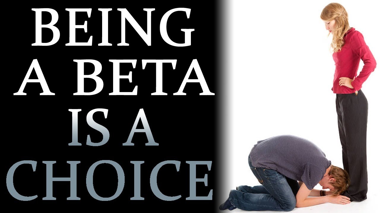7-20-2021: Being A Beta Is A Choice - YouTube