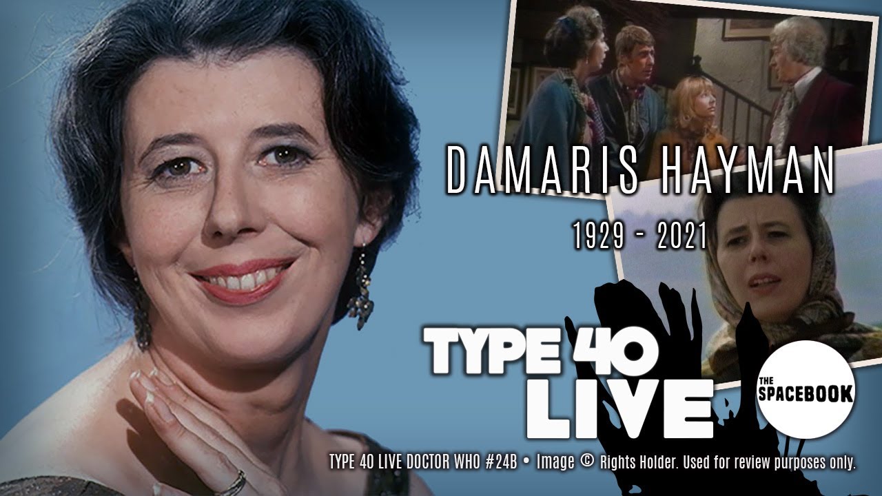 DOCTOR WHO: Damaris Hayman - Type 40 LIVE w/Ian Kubiak - YouTube