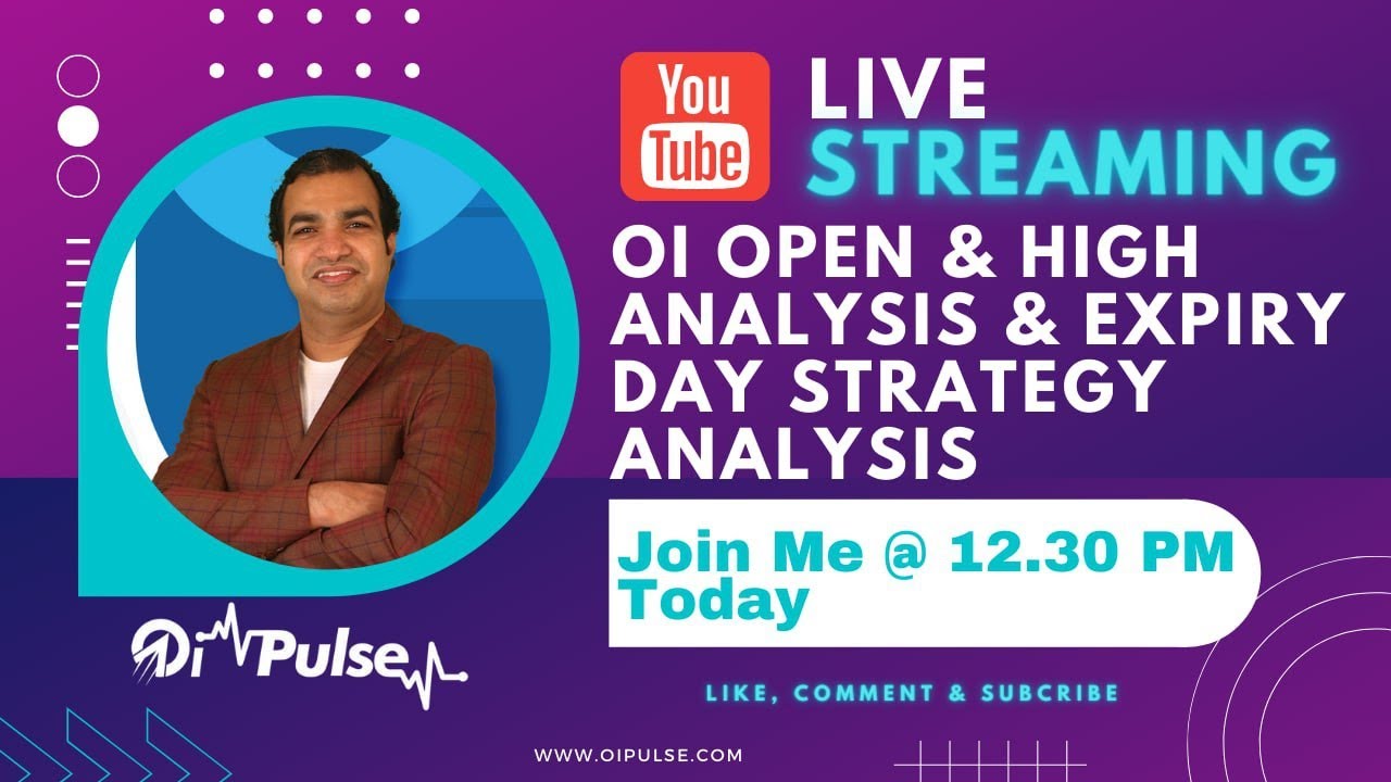 Live OI Open & High Analysis & Expiry Day Strategy Analysis - YouTube