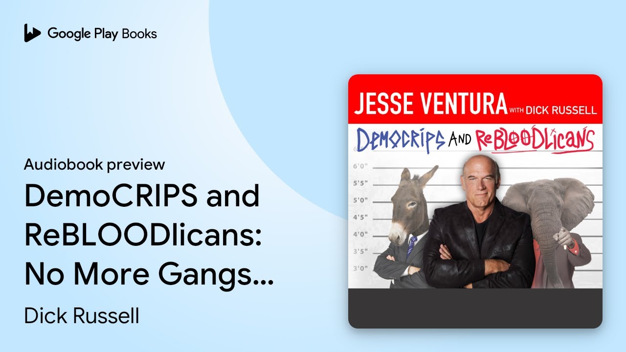 DemoCRIPS and ReBLOODlicans: No More Gangs in… by Dick Russell ...