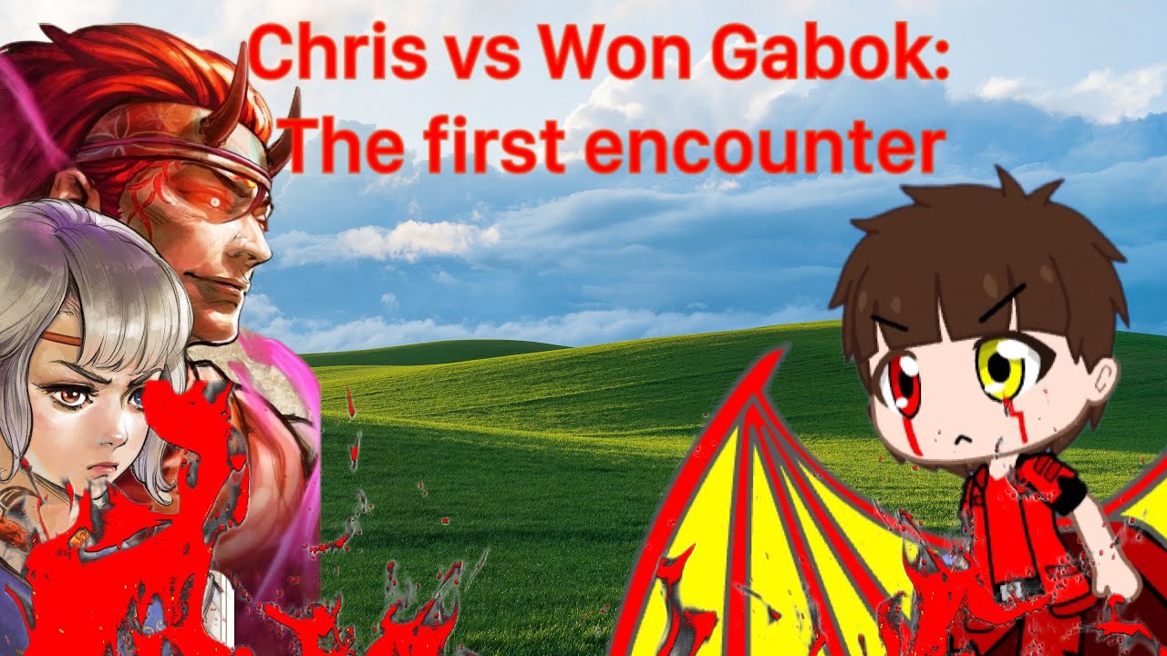 Chris vs Won Gabok: The first encounter - YouTube