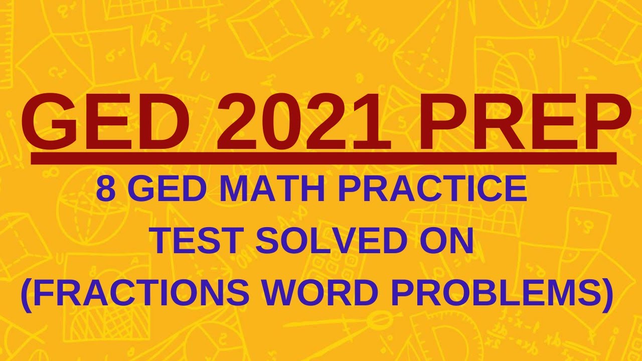 GED Math 2021 Prep | 8 Practice Test Solved on Fractions Word Problem ...