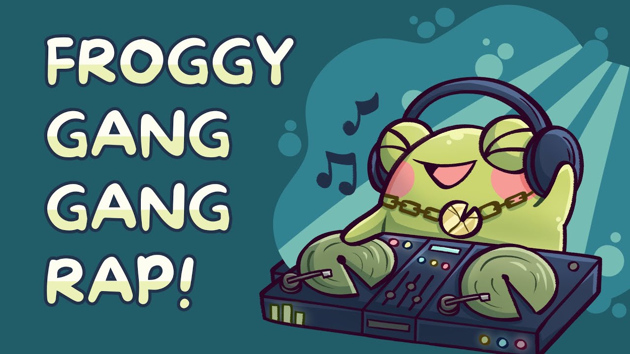 Froggy Gang Gang Rap! - YouTube