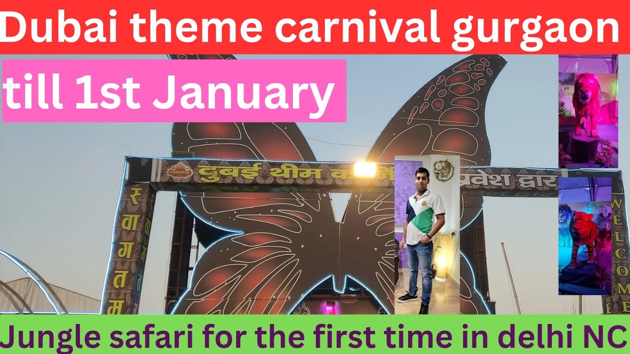 Dubai theme carnival gurgaon mela 2024 | dubai theme carnival gurgaon ...