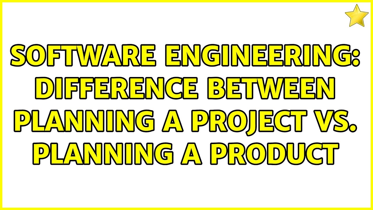 Software Engineering: Difference between planning a project vs ...