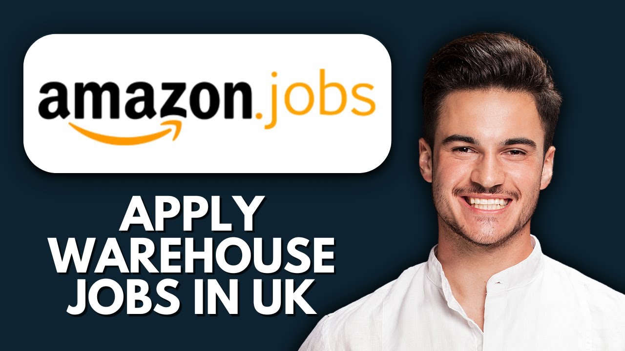 NEW! How to Apply for Amazon Warehouse Jobs in the UK (2025) | Step-by ...