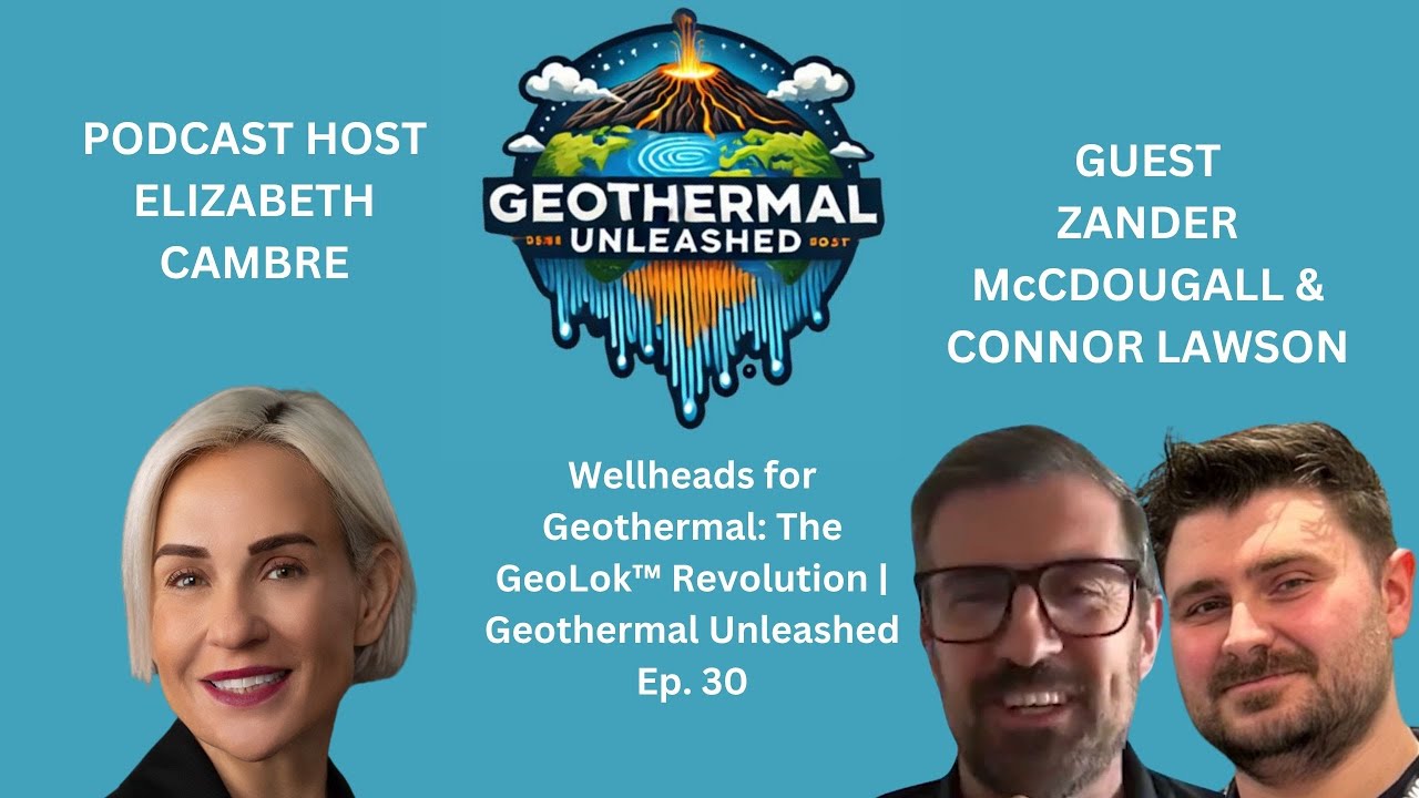 Wellheads for Geothermal: The GeoLok™ Revolution | Geothermal Unleashed ...