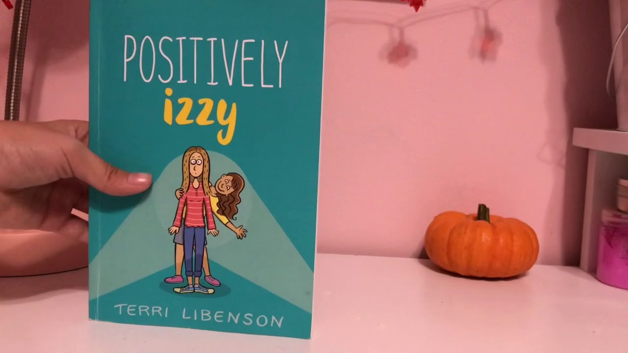 Positively Izzy Book Review📚 - YouTube