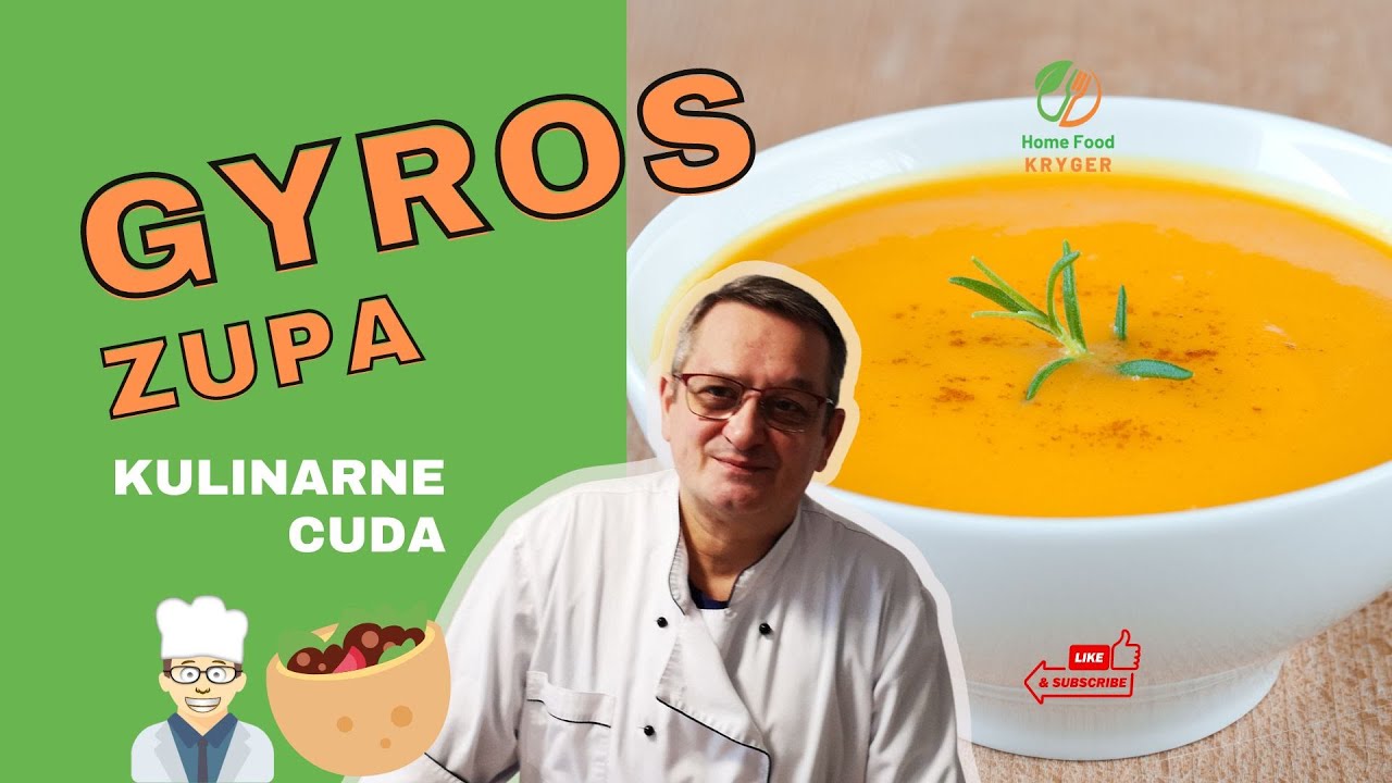 Zupa Gyros Jak Zrobić Pyszną Zupę Gyros i Zachwycić Gości | Home Food ...