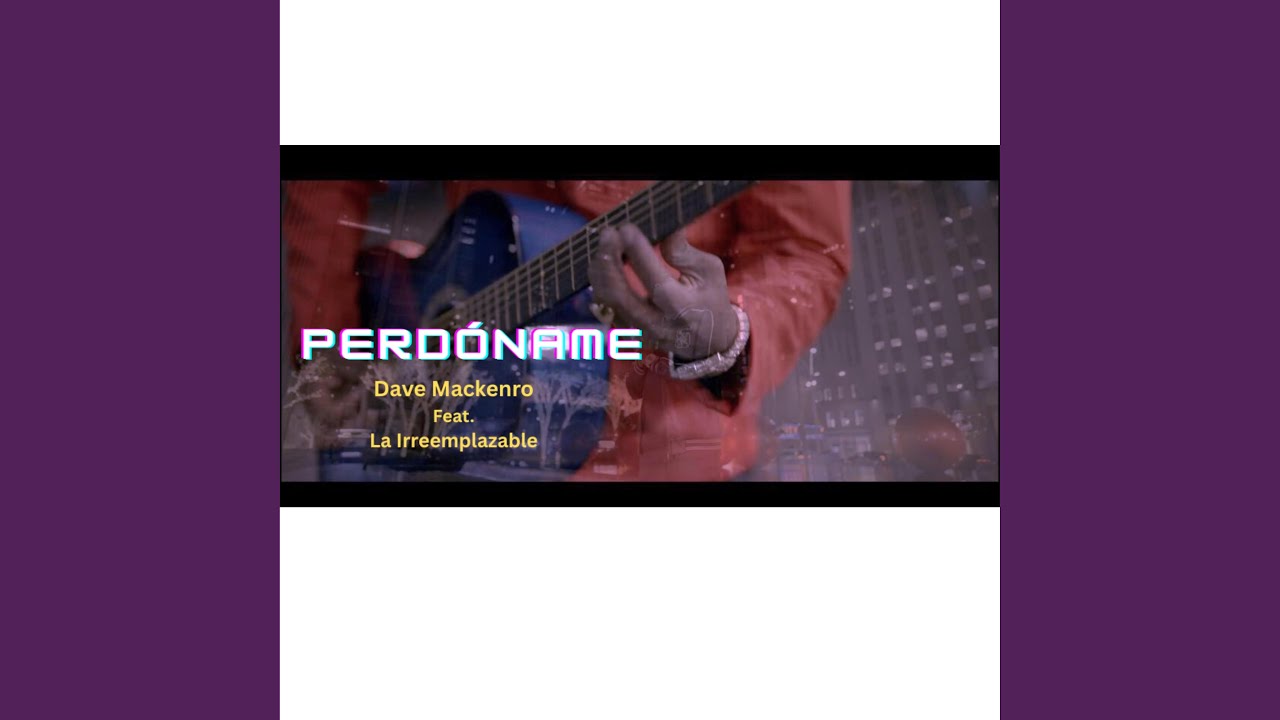 Perdóname (feat. La Irreemplazable) - YouTube