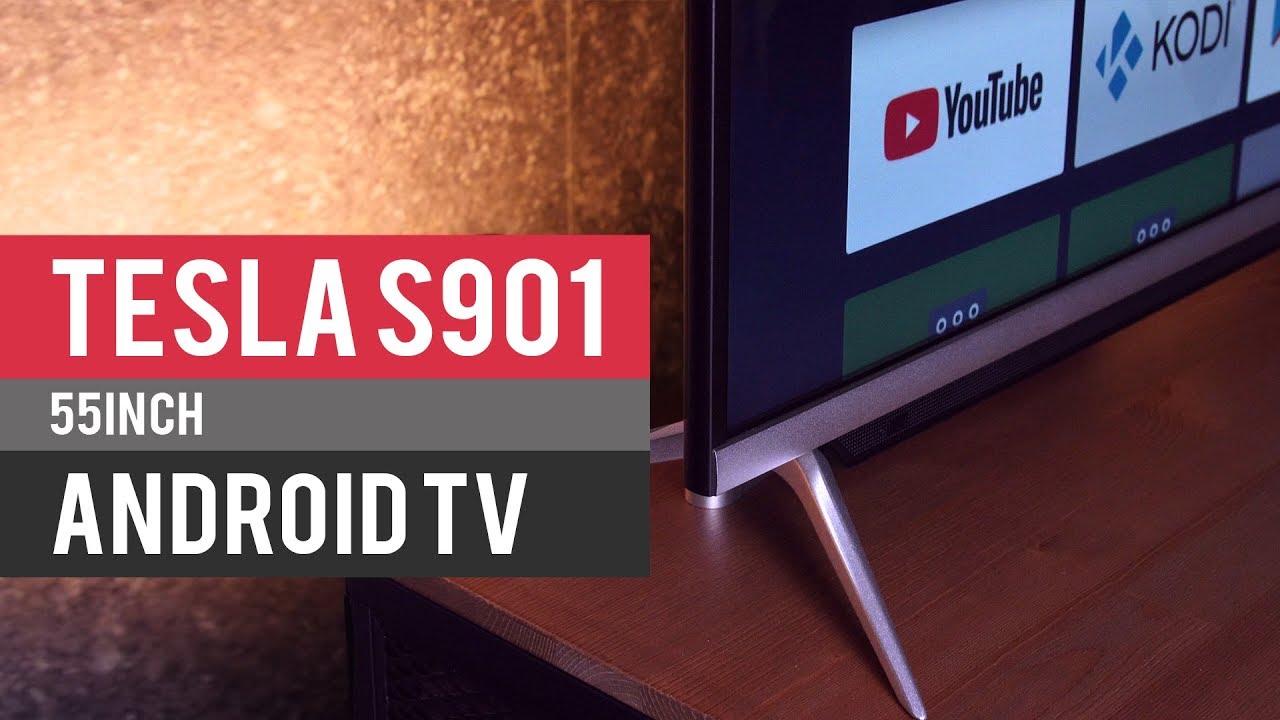 Test: Tesla S901 55inch Android TV - YouTube
