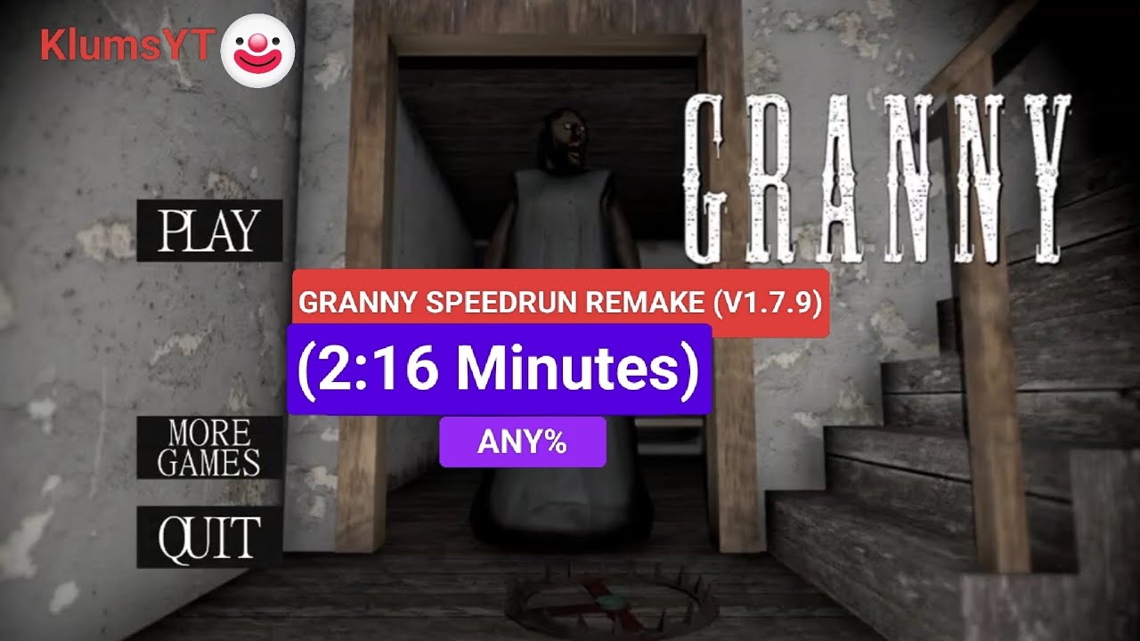 Granny speedrun remake (V1.7.9) - 2:16 minutes, (PRACTICE/ANY%/DOOR ...