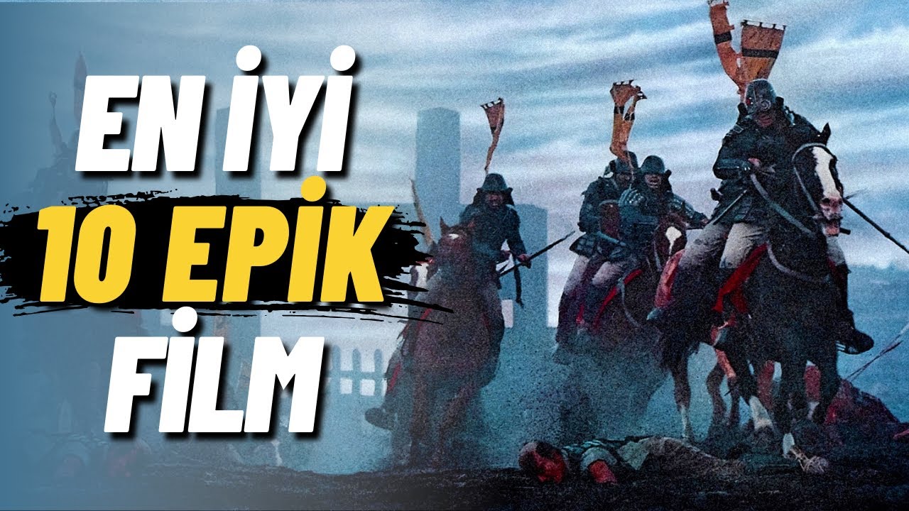 En İyi 10 Epik Film - YouTube
