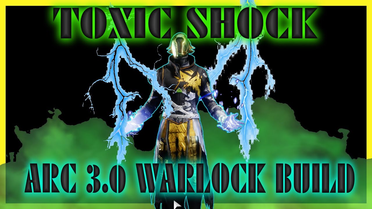The Most fun build to date. Warlock Toxic Shock - YouTube