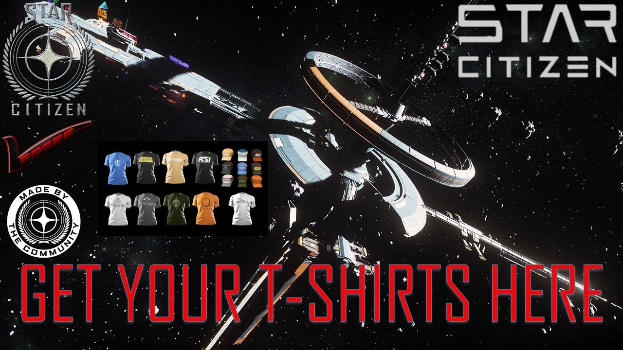STAR CITIZEN - SHIP T-SHIRTS AND CAPS - YouTube
