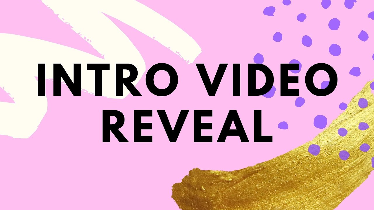 INTRO VIDEO REVEAL - YouTube