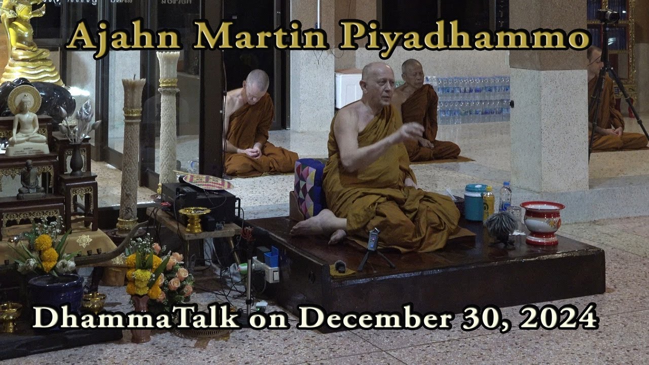 "How to Truly Know" Dhammatalk by Ajahn Martin (30/12/24) - YouTube