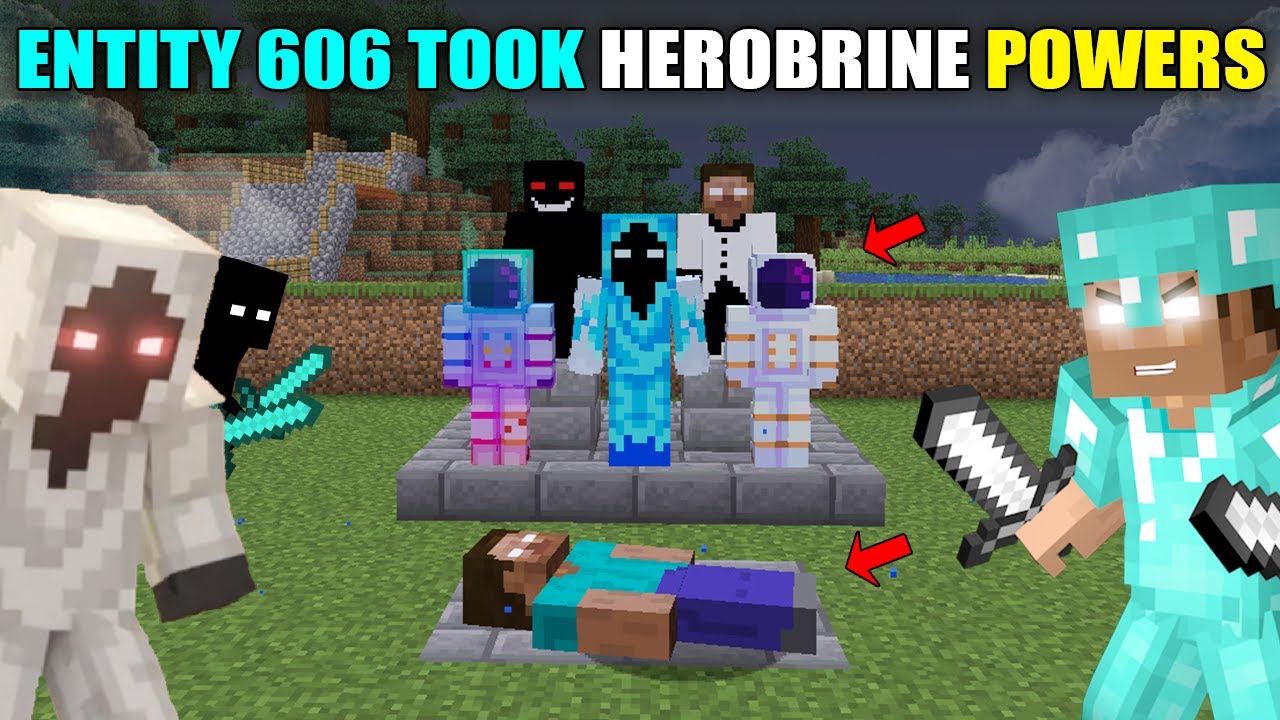 ENTITY 606 DESTROYED ALL THE POWERS OF HEROBRINE 👿 HOGALALLA IS ...