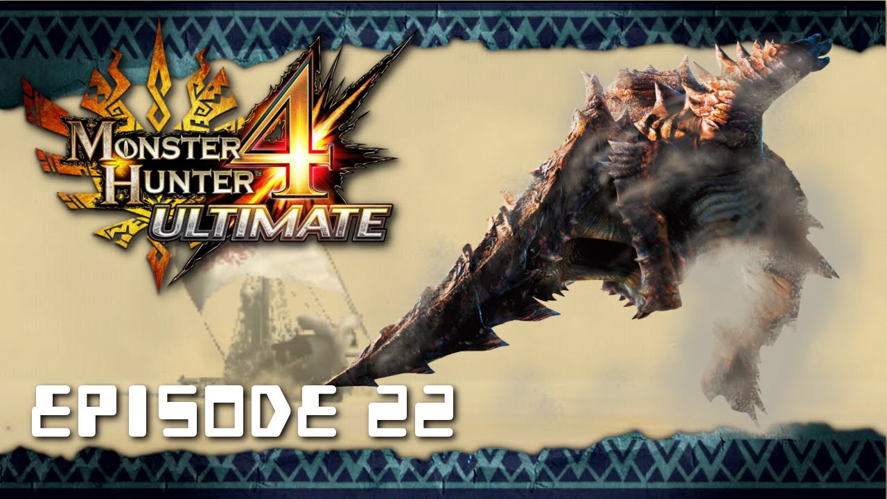 [3DS] MH4U - BvM: "Ep.22 - Dah'Ren Mohran!" - YouTube