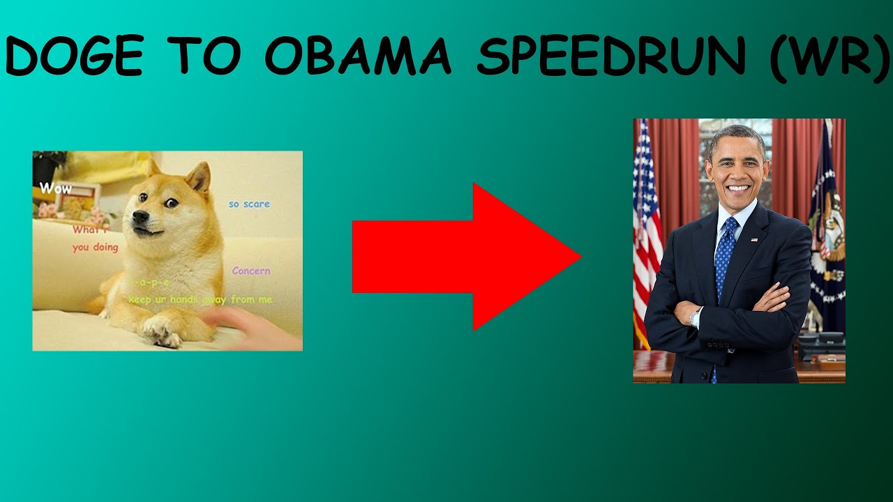 Doge to Obama Speedrun (WR) 4K - YouTube