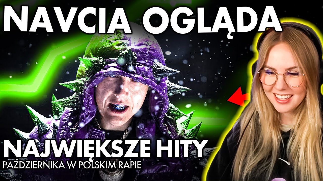 NAVCIA ogląda HITY PAŹDZIERNIKA W POLSKIM RAPIE - YouTube