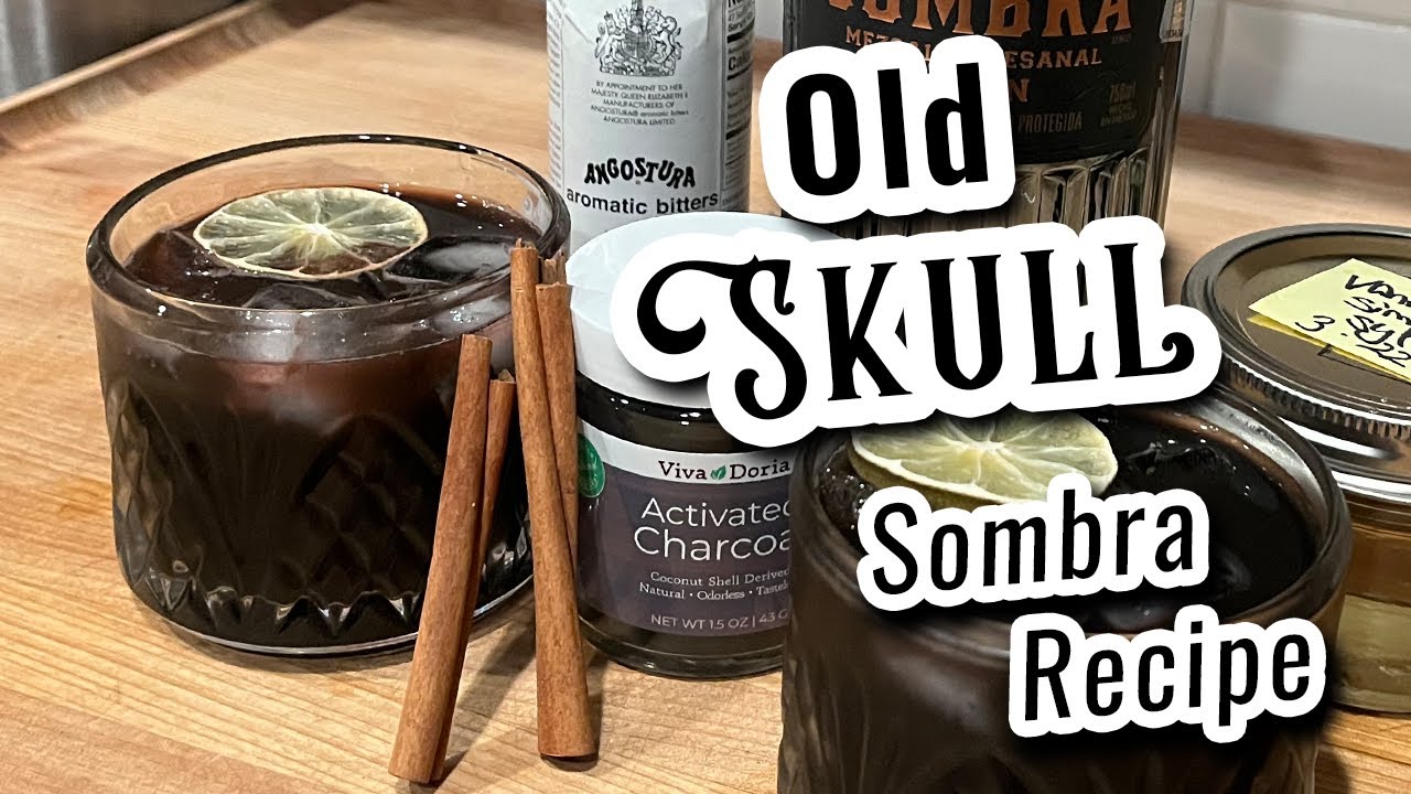 Sombra Joven Recipe | Old Skull Cocktail - YouTube