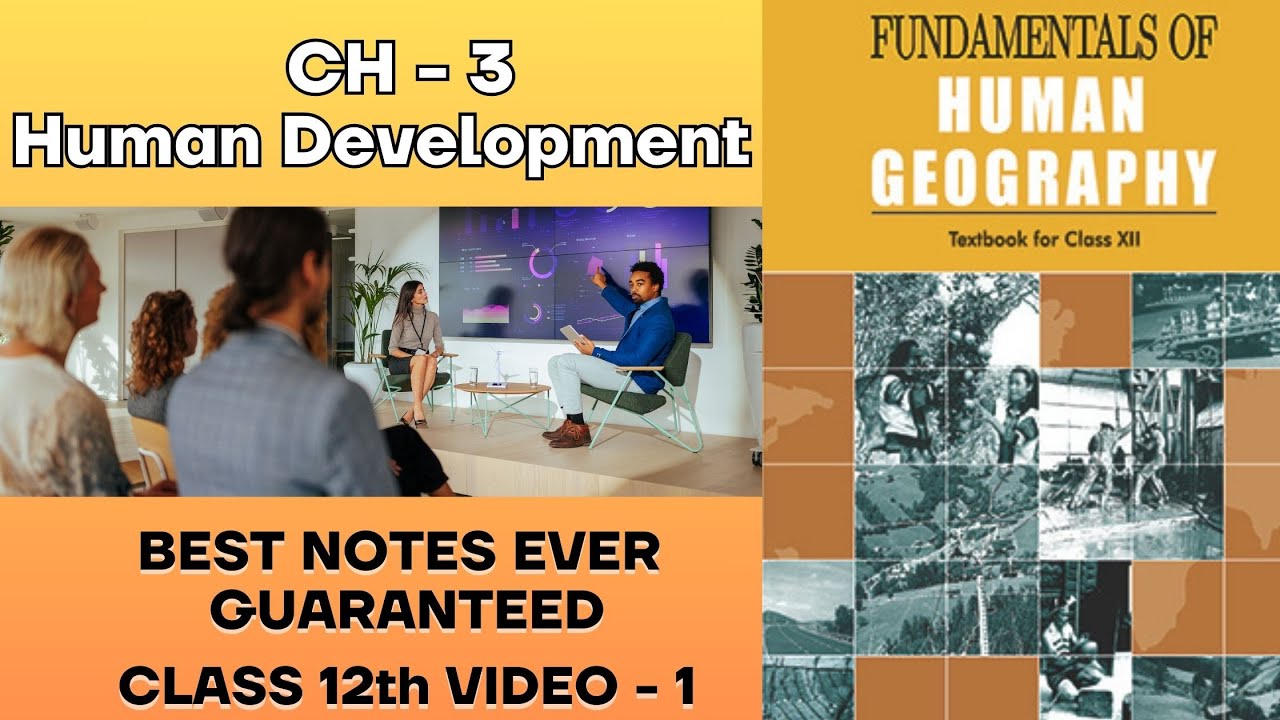 CH-3: HUMAN DEVELOPMENT | CLASS 12TH | 2025-26 - YouTube