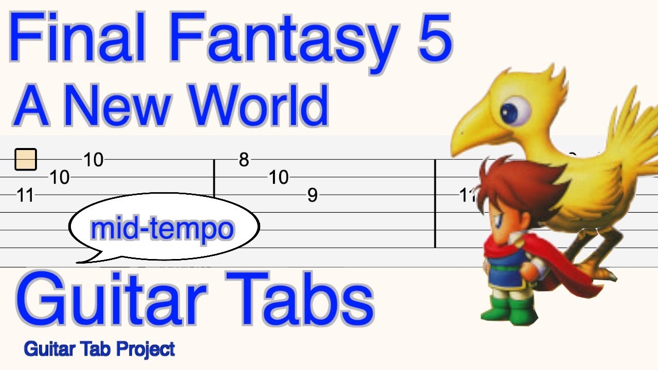 Final Fantasy V A New World 新しき世界 medium tempo solo Guitar Tab FF5 ...