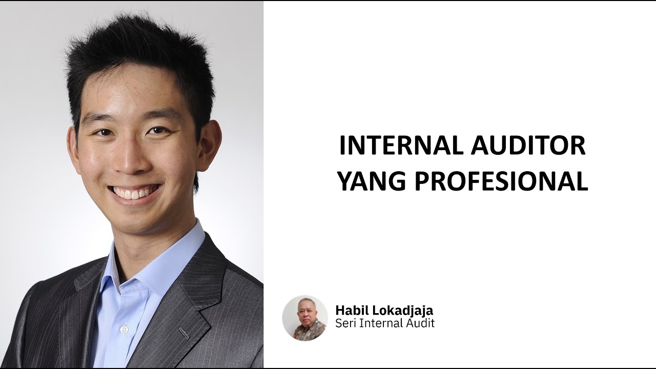 Audit #13 : Internal Auditor Yang Profesional - YouTube