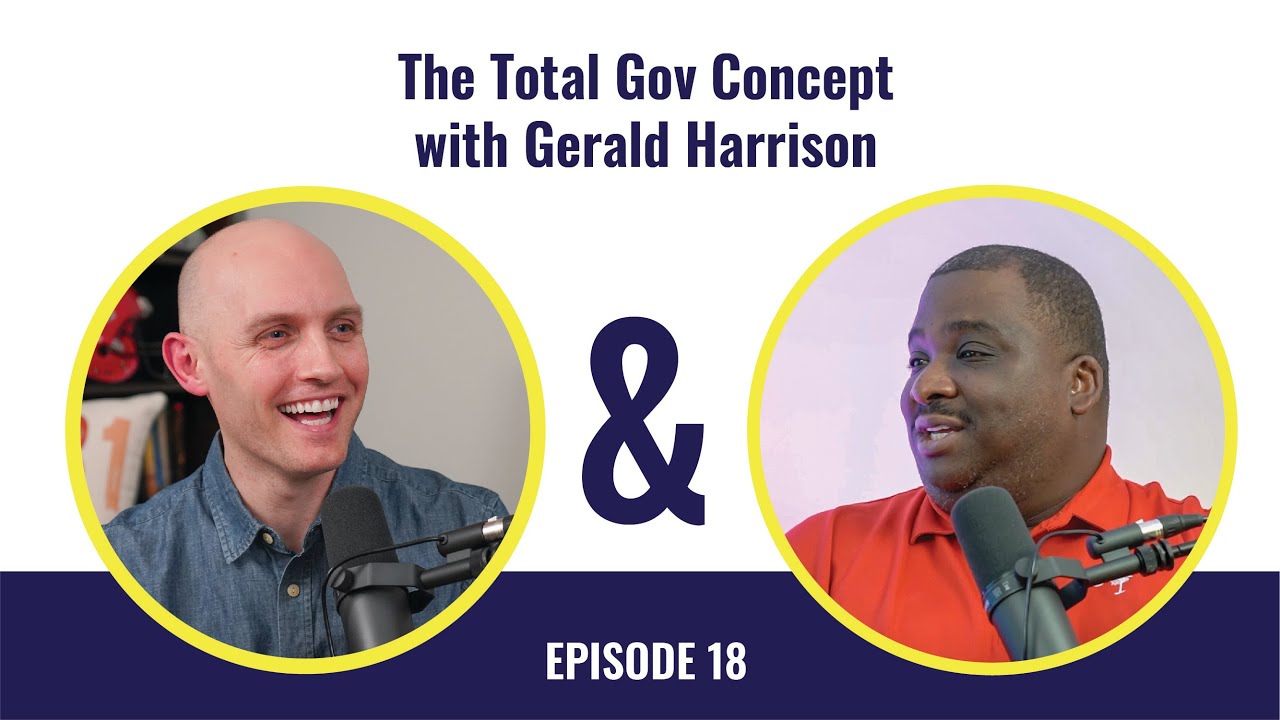 Ep 18: The Total Gov Concept with Gerald Harrison - YouTube