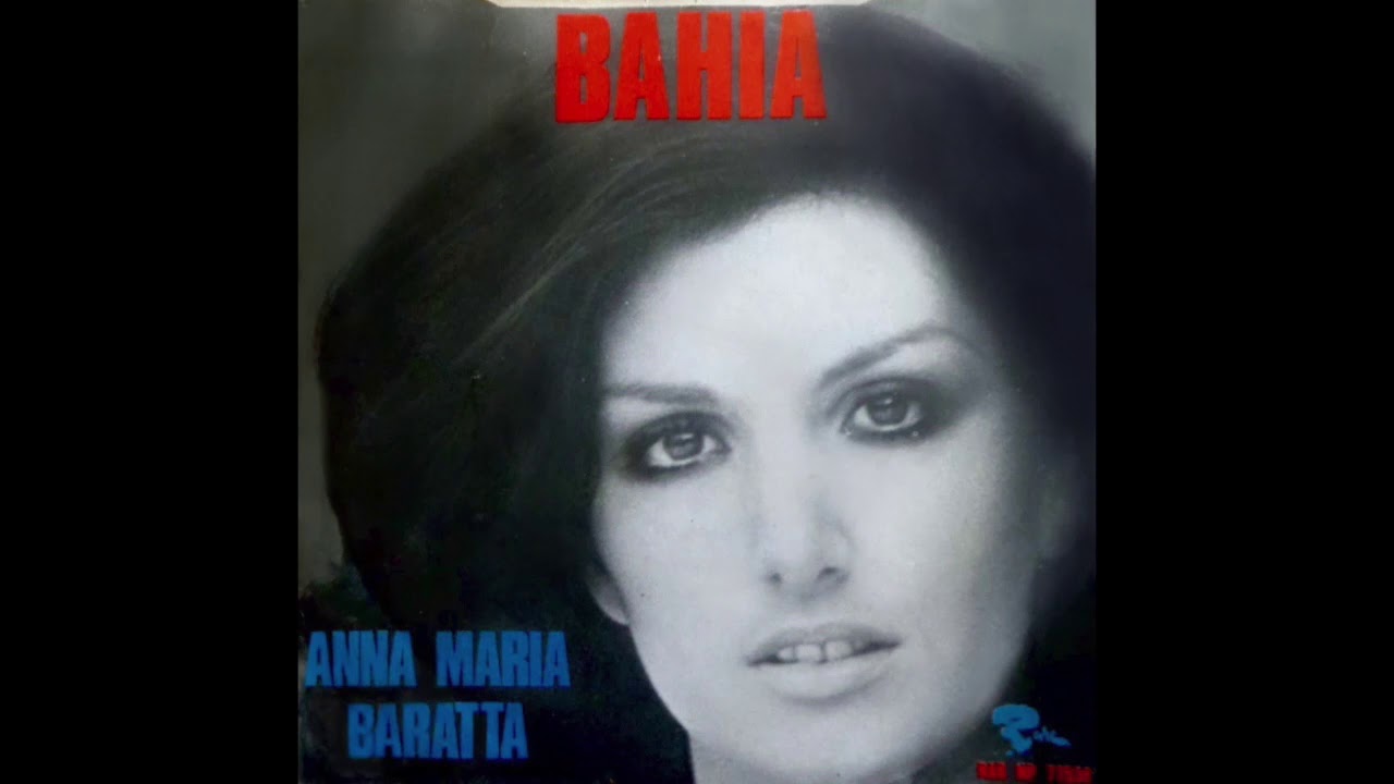 Anna Maria Baratta - Bahia - YouTube