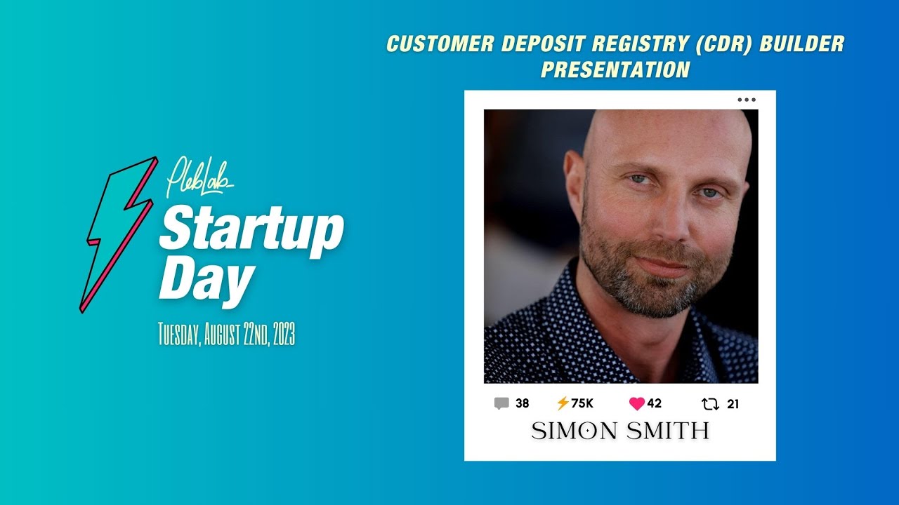 Customer Deposit Registry (CDR) Builder Presentation with Simon Smith - YouTube