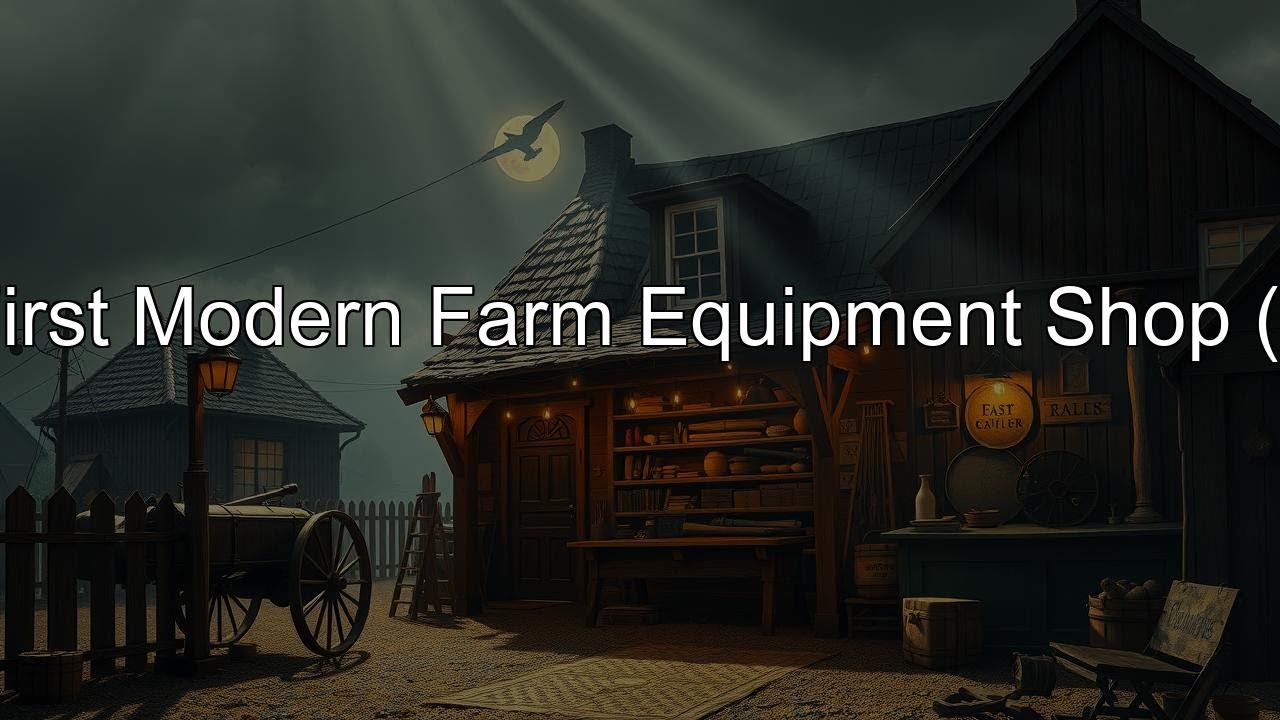 The First Modern Farm Equipment Shop (1728) - YouTube