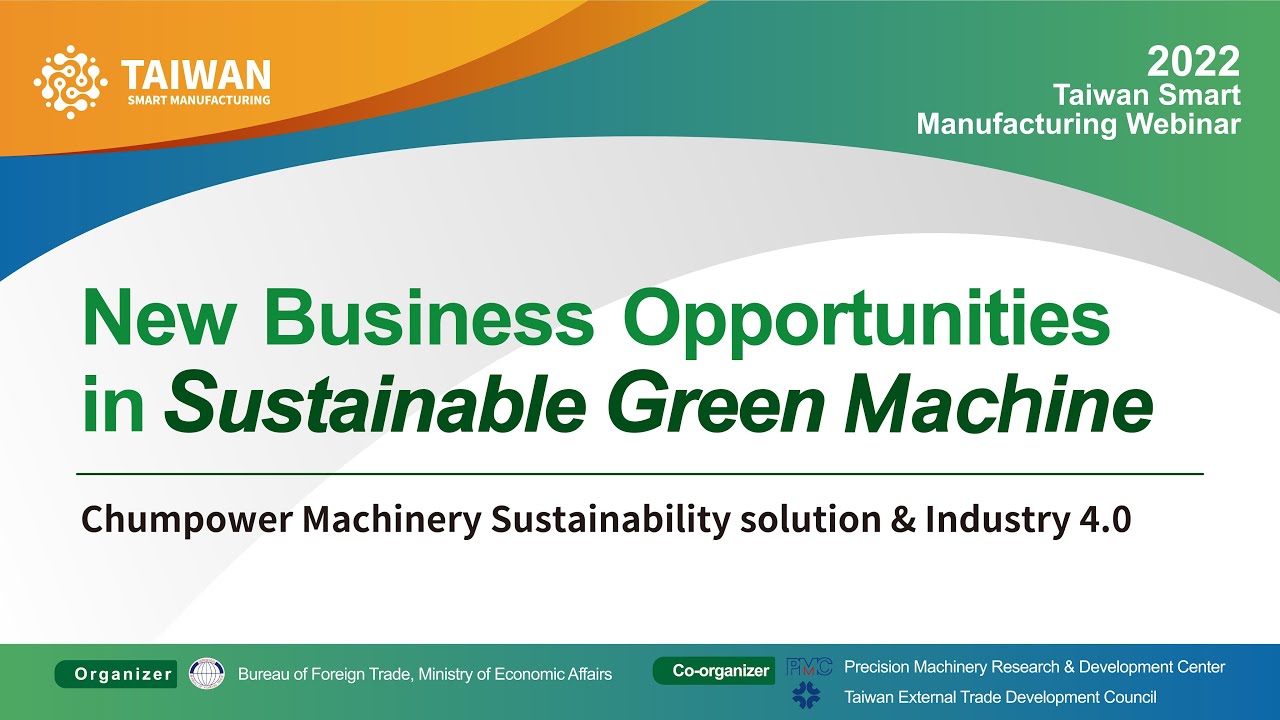 New Business Opportunities in Sustainable Green Machine - CHUMPOWER ...