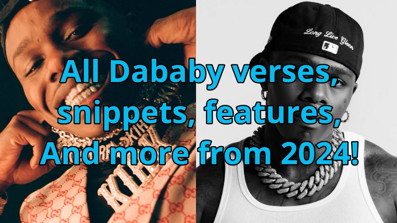 All Dababy Verses, Snippets, Features, and More From 2024! - YouTube