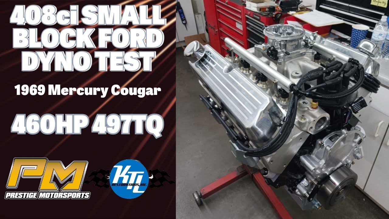 460HP 497TQ 408 Windsor Dyno Testing for KTL Restorations' '69 Cougar ...