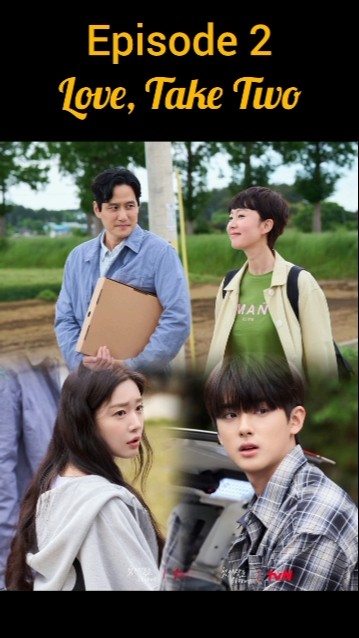 Episode 2 Love, Take Two | Bertemu Kembali #kdrama #drama #drakor # ...