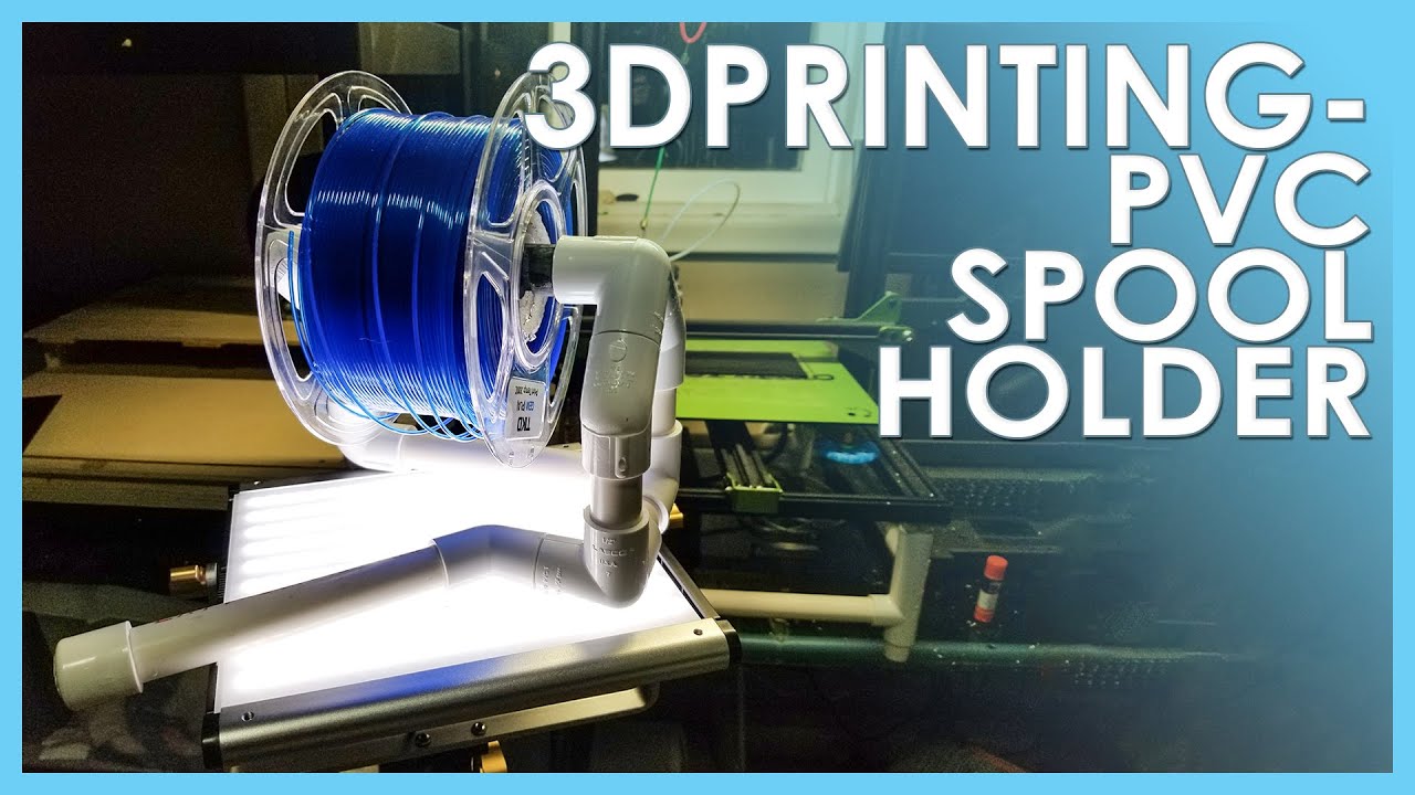3D PRINTING - PVC SPOOL HOLDER - YouTube