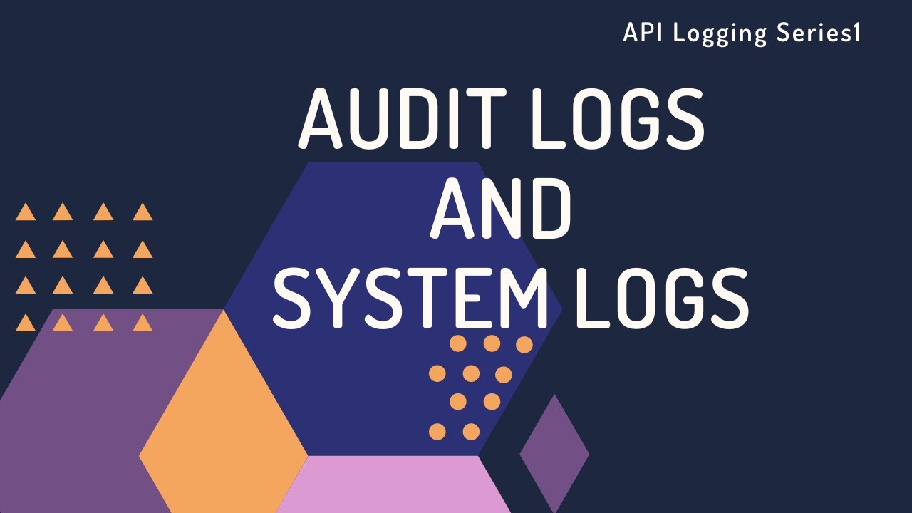 Audit logs and system logs - YouTube