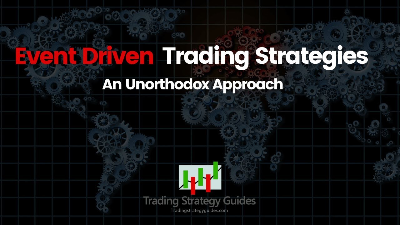 An Unorthodox Approach To Event Driven Trading Strategies - YouTube