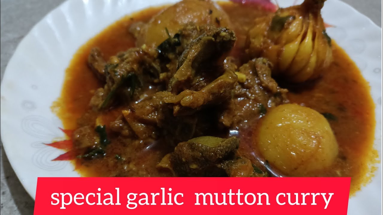 special garlic mutton curry - YouTube