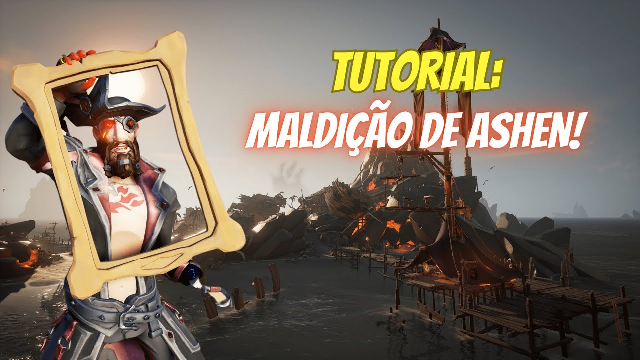 TUTORIAL de como conseguir a MALDIÇÃO DE ASHEN - Sea Of Thieves 2024 ...