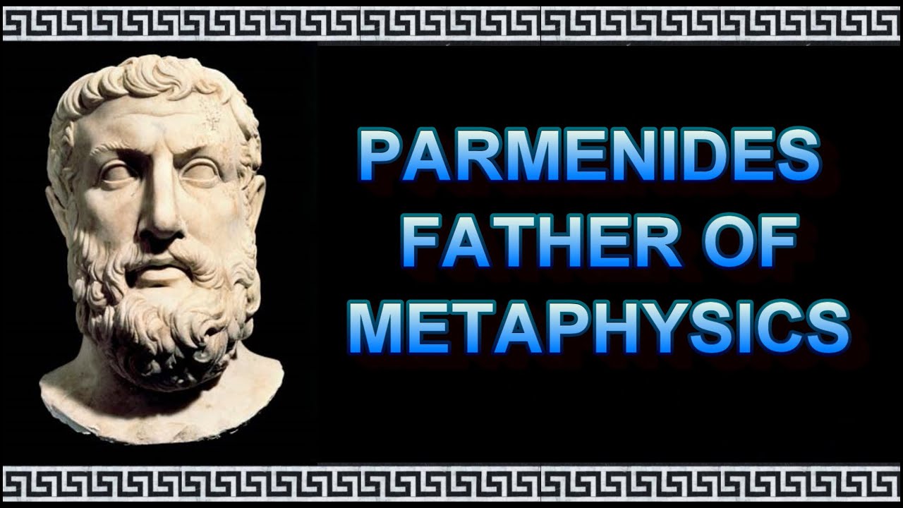 PARMENIDES - The father of Western metaphysics. - YouTube