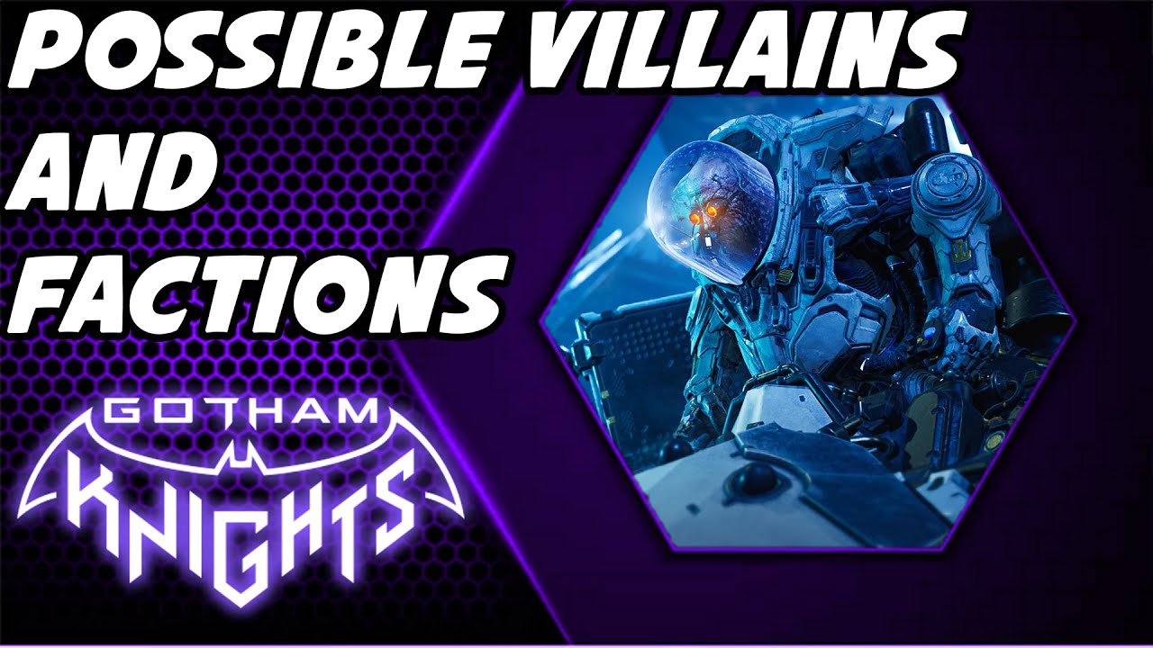 Possible Villains and Factions: Gotham Knights - YouTube