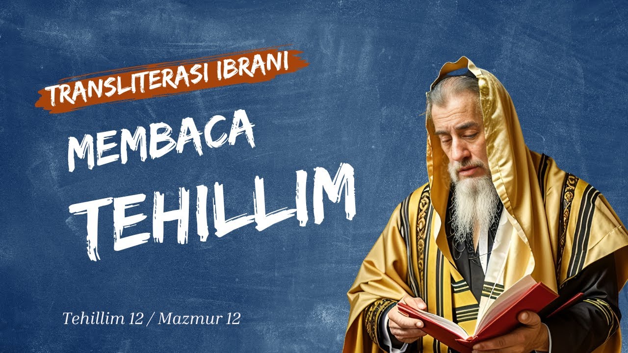 Transliterasi Ibrani Tehillim 12 (Mazmur 12) - YouTube