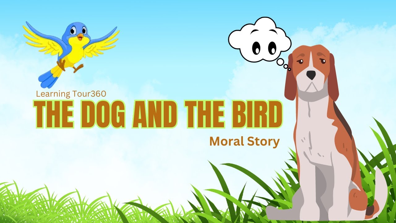 The Dog And The Bird🐦 Moral Story In English | Short Stories For Kids ...
