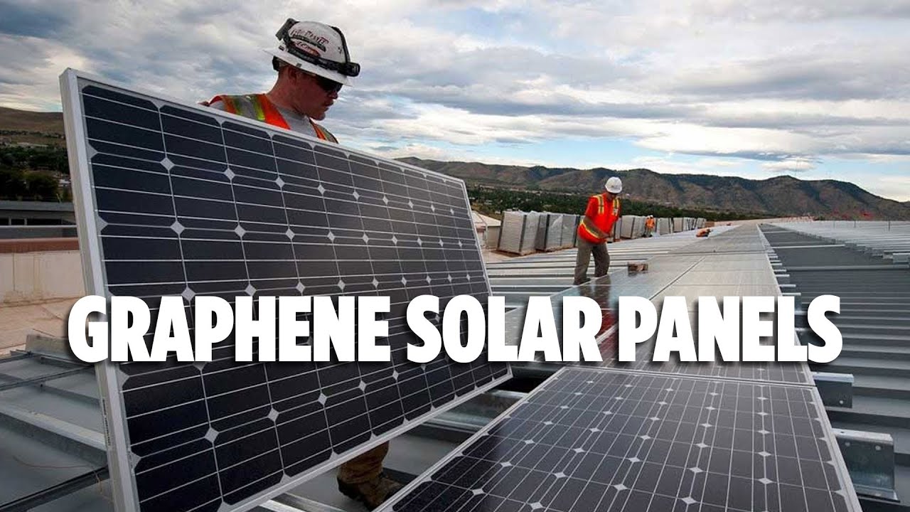Graphene Solar Panels: Pioneering the Next Generation of Solar Energy ...