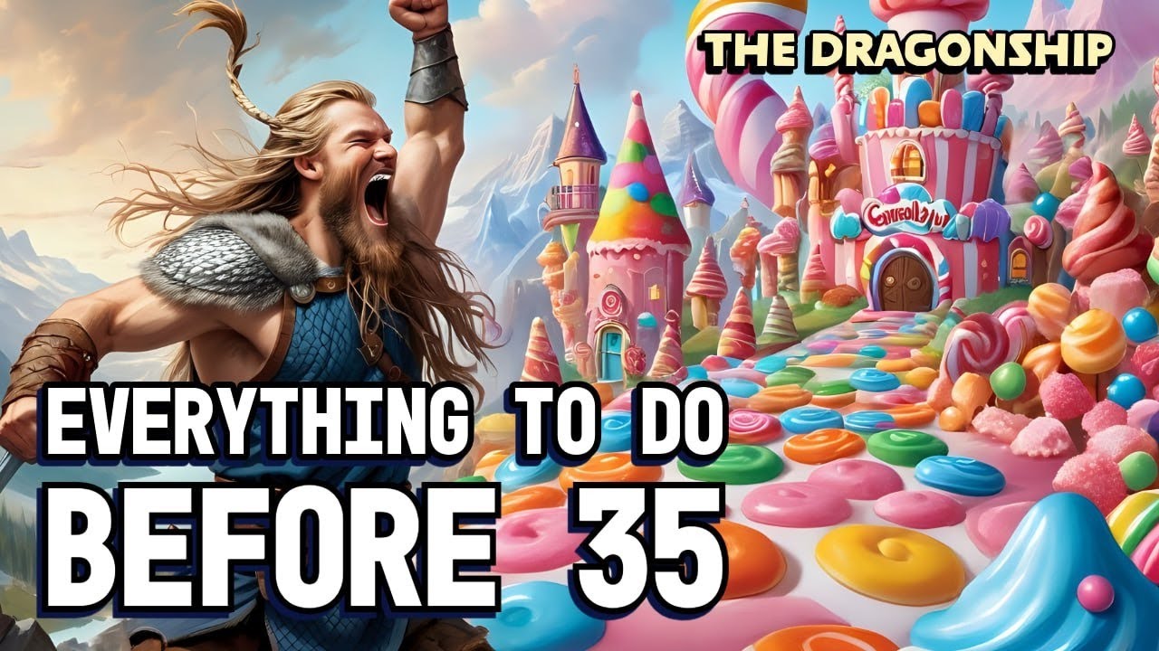 Everything to do Before 35 | The DragonShip with RP Thor #111 - YouTube